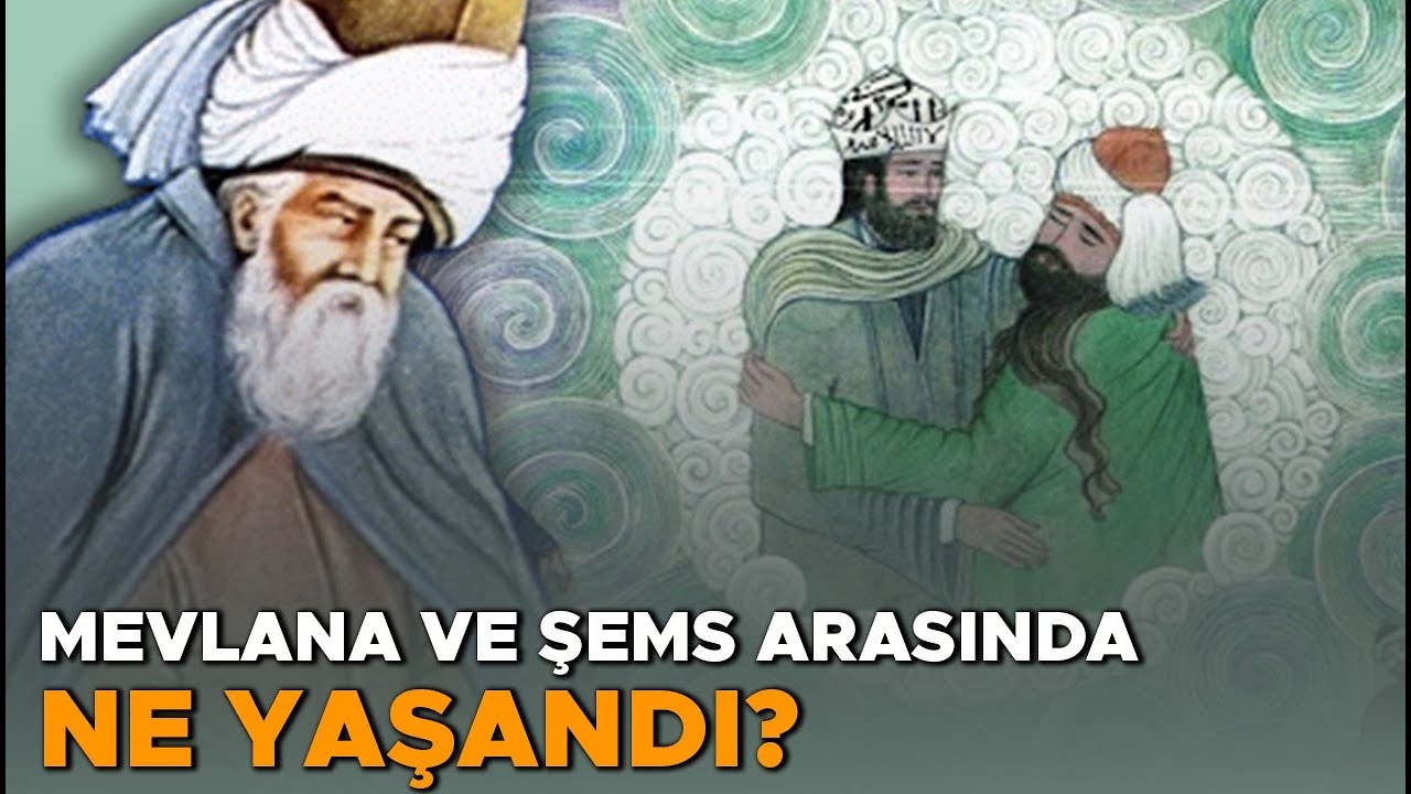 Mevlana'nın Şems İle Sıra Dışı Arkadaşlığı Nasıl Başladı? — Semazen